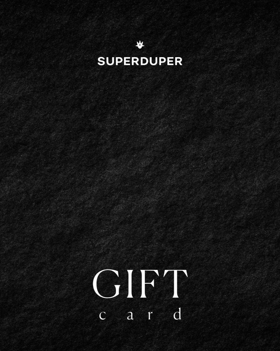 SUPERDUPER Gift Card